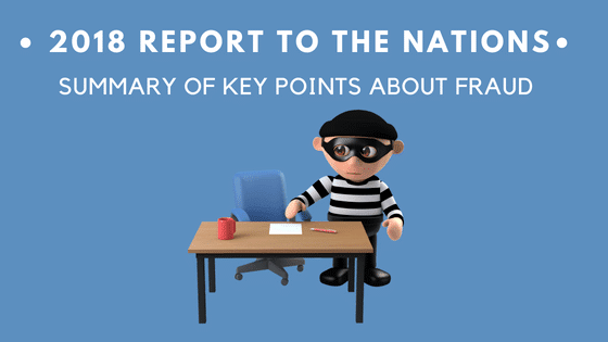 2018 ACFE Fraud Report to the Nations - CPA Hall Talk